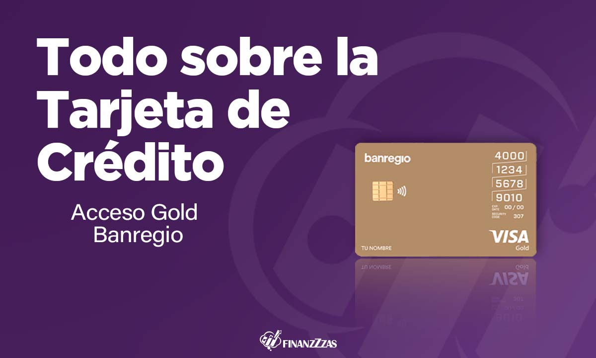 Tarjeta de Crédito Acceso Gold Banregio: Conoce todos los detalles y ...