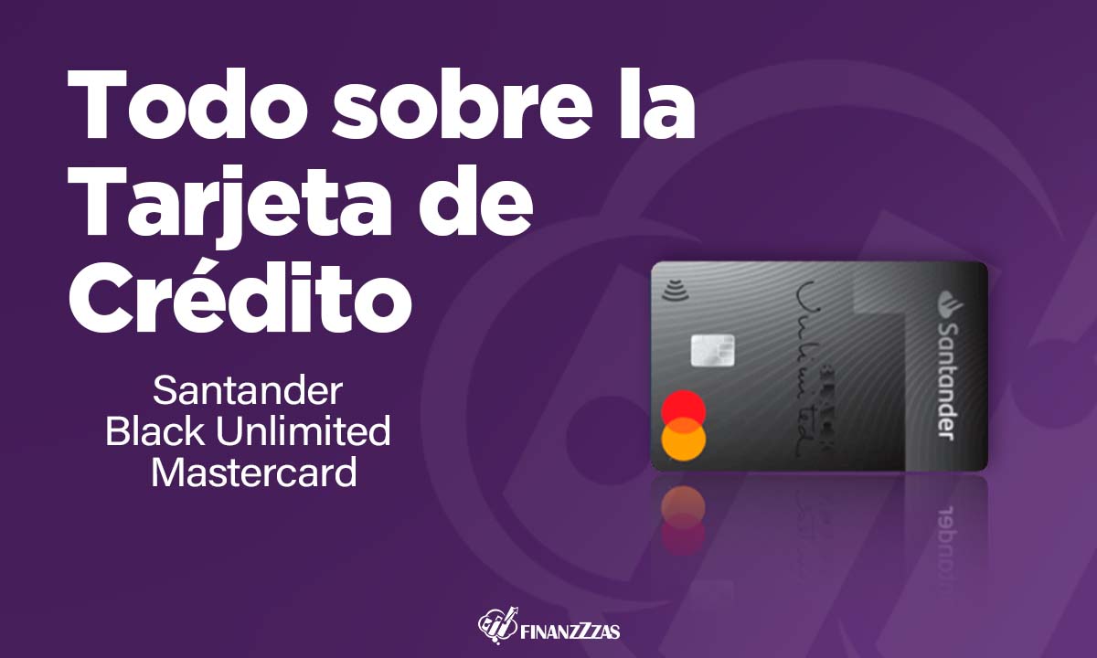 Tarjeta de Crédito Santander Black Unlimited Mastercard: Conoce todos ...