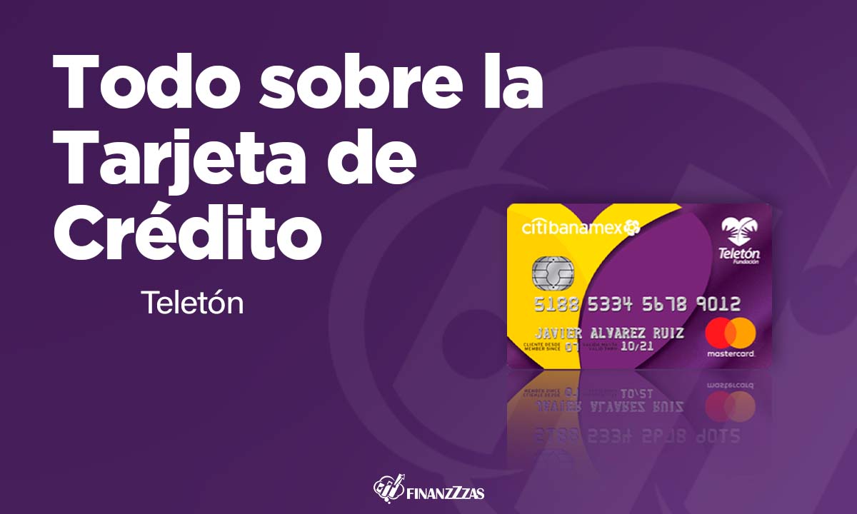 Tarjeta de Crédito Teletón Citibanamex: Conoce todos los detalles y ...